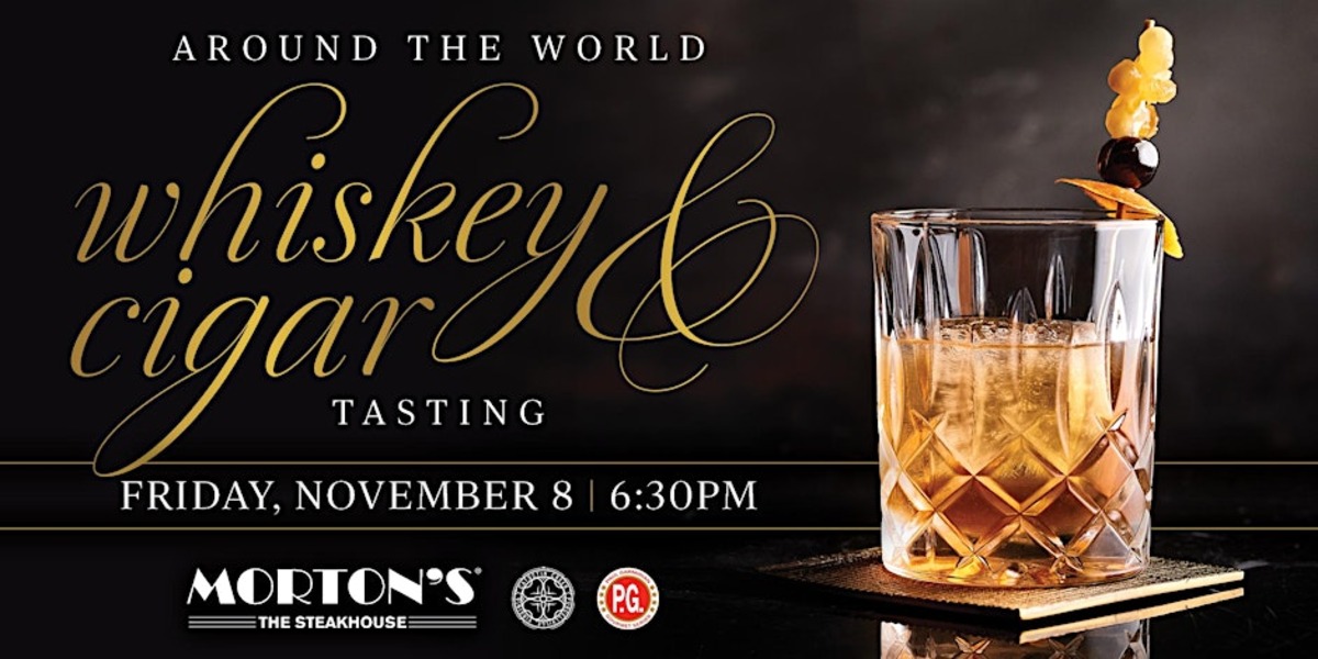 Whisky and Cigars at Morton's - Reston | Virginia Spirits